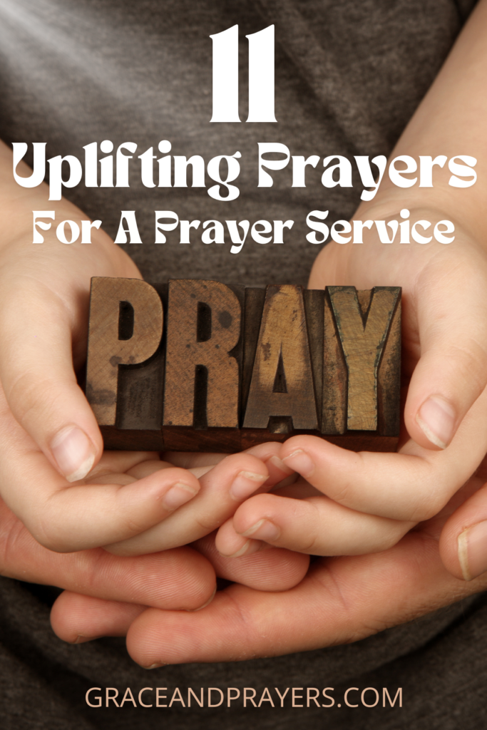 11 Meaningful Prayers For A Prayer Service - Grace and Prayers