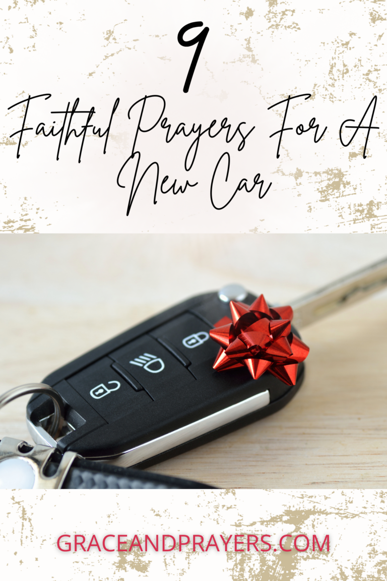 9 Faithful Prayers For A New Car - Grace and Prayers