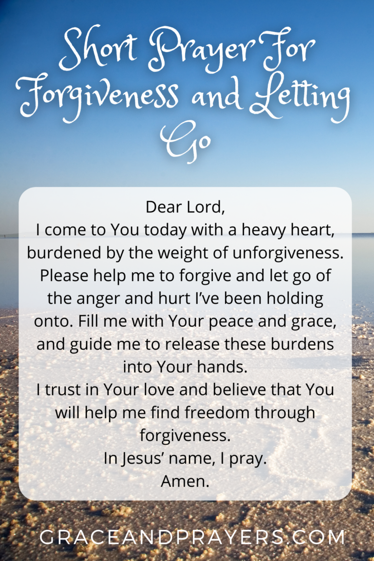 15 Heartfelt Prayers For Forgiveness and Letting Go - Grace and Prayers