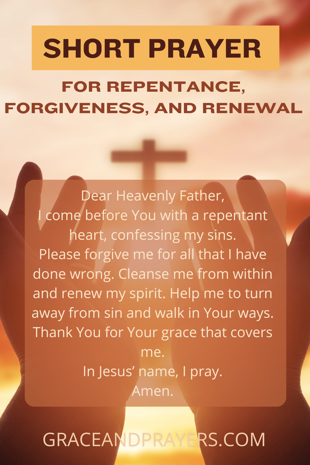 10 Guiding Prayers For Repentance, Forgiveness, and Renewal - Grace and ...