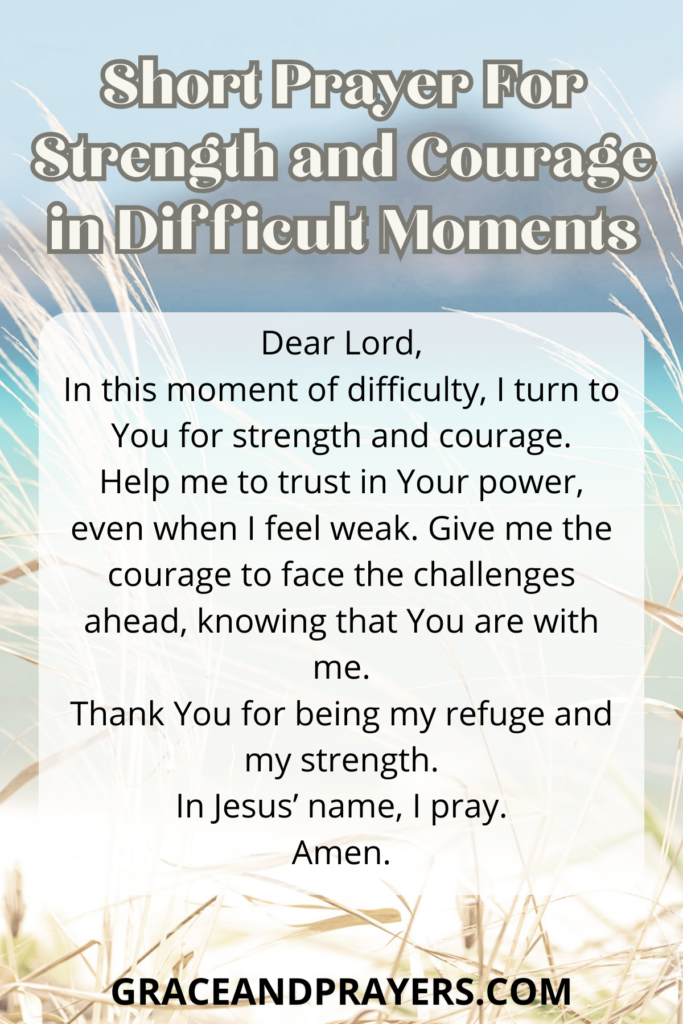 11 Uplifting Prayers For Strength and Courage In Difficult Moments ...