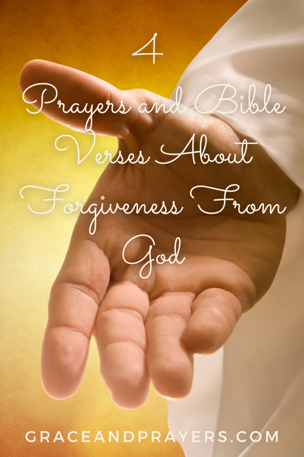4 Prayers and Bible Verses About Forgiveness From God - Grace and Prayers