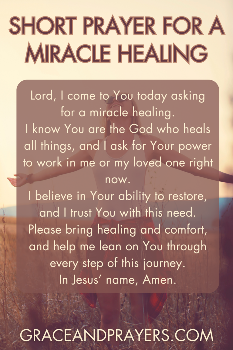 11 Powerful Prayers For A Miracle Healing - Grace and Prayers
