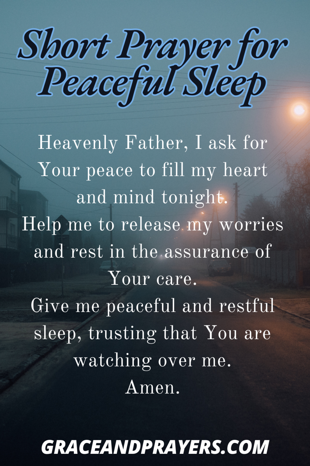 11 Prayers For A Peaceful Night For Adults - Grace and Prayers