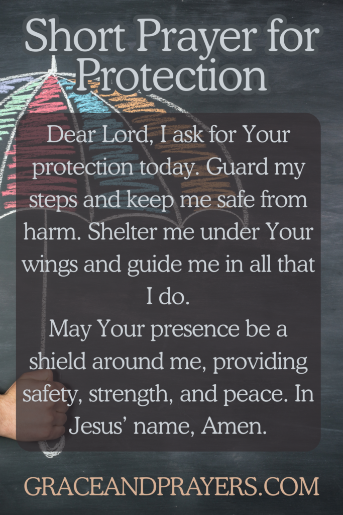 10 Prayers For Protection From Harm - Grace and Prayers