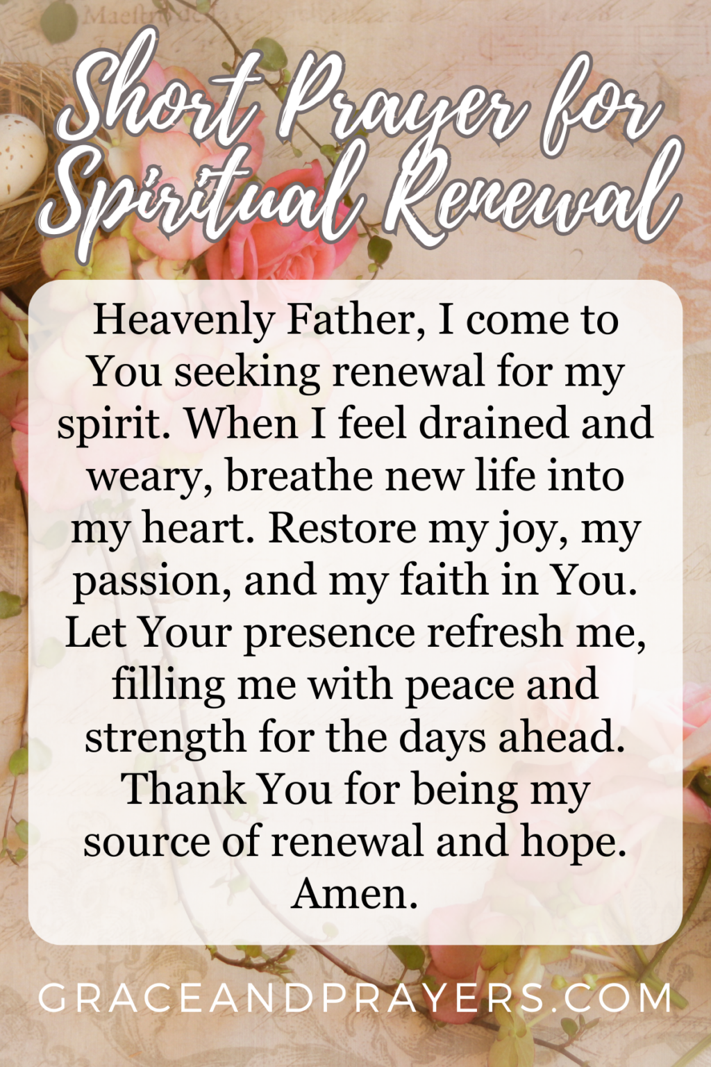 7 Prayers For Renewal Of Spirit - Grace and Prayers