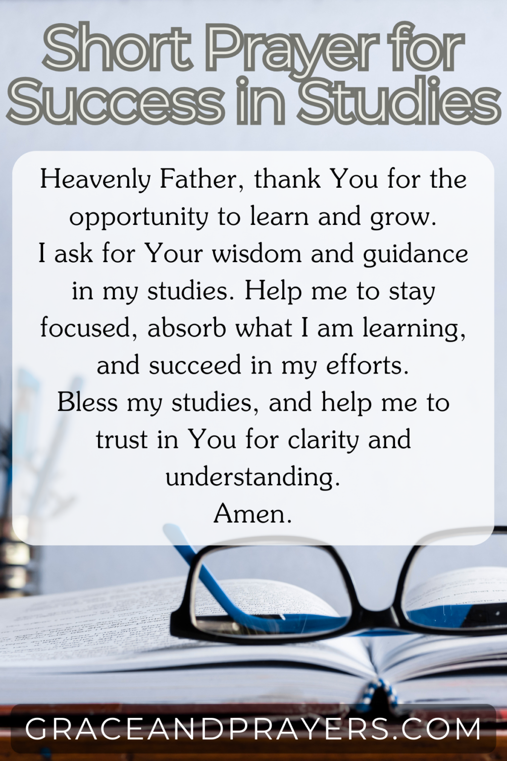 10 Prayers For Success In Studies - Grace and Prayers