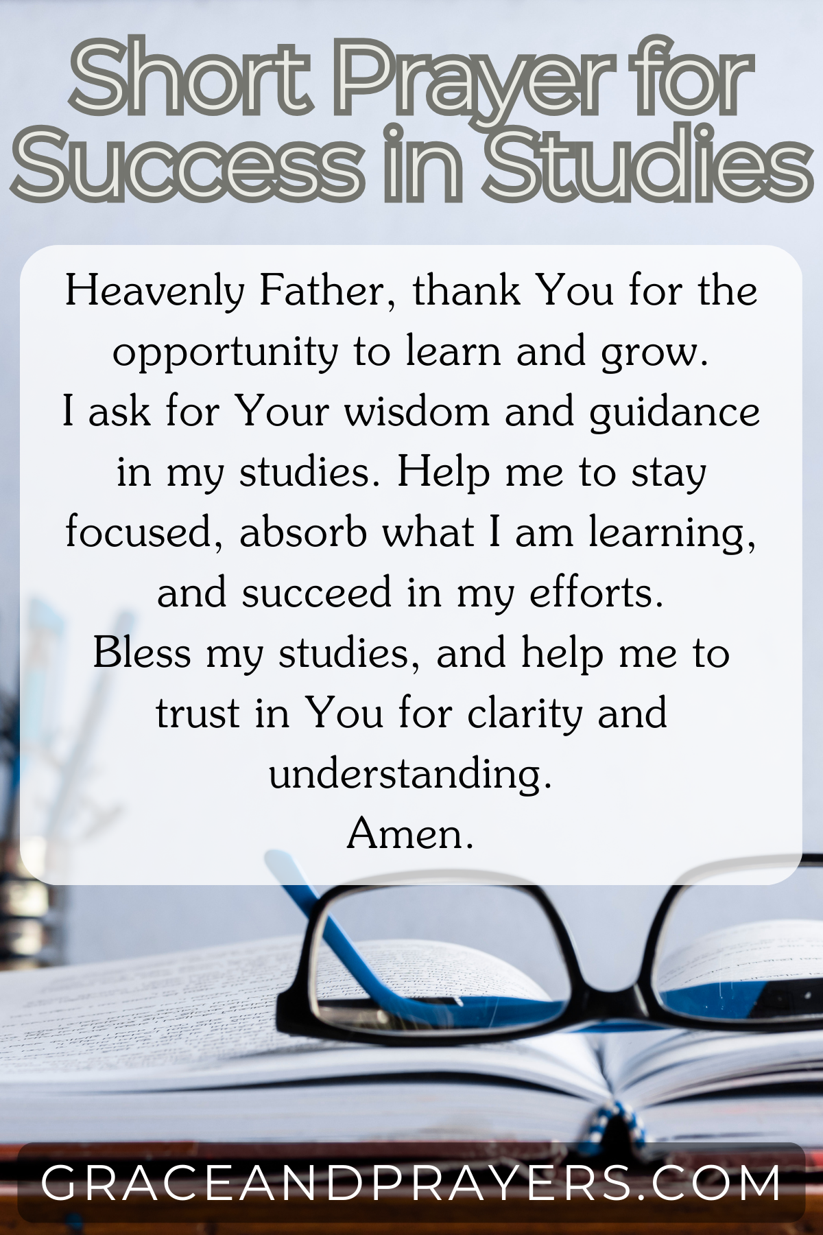 10 Prayers For Success In Studies - Grace and Prayers