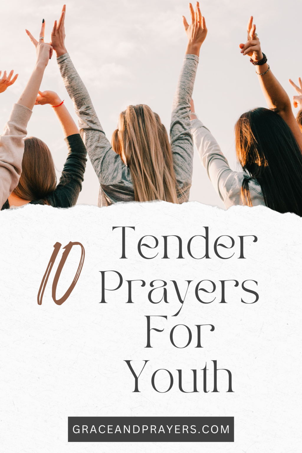 10 Tender Prayers For Youth - Grace and Prayers