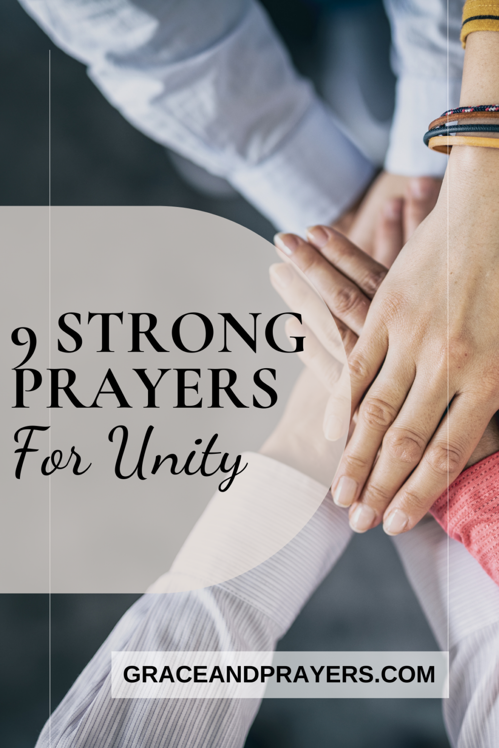 9 Strong Prayers For Unity - Grace and Prayers