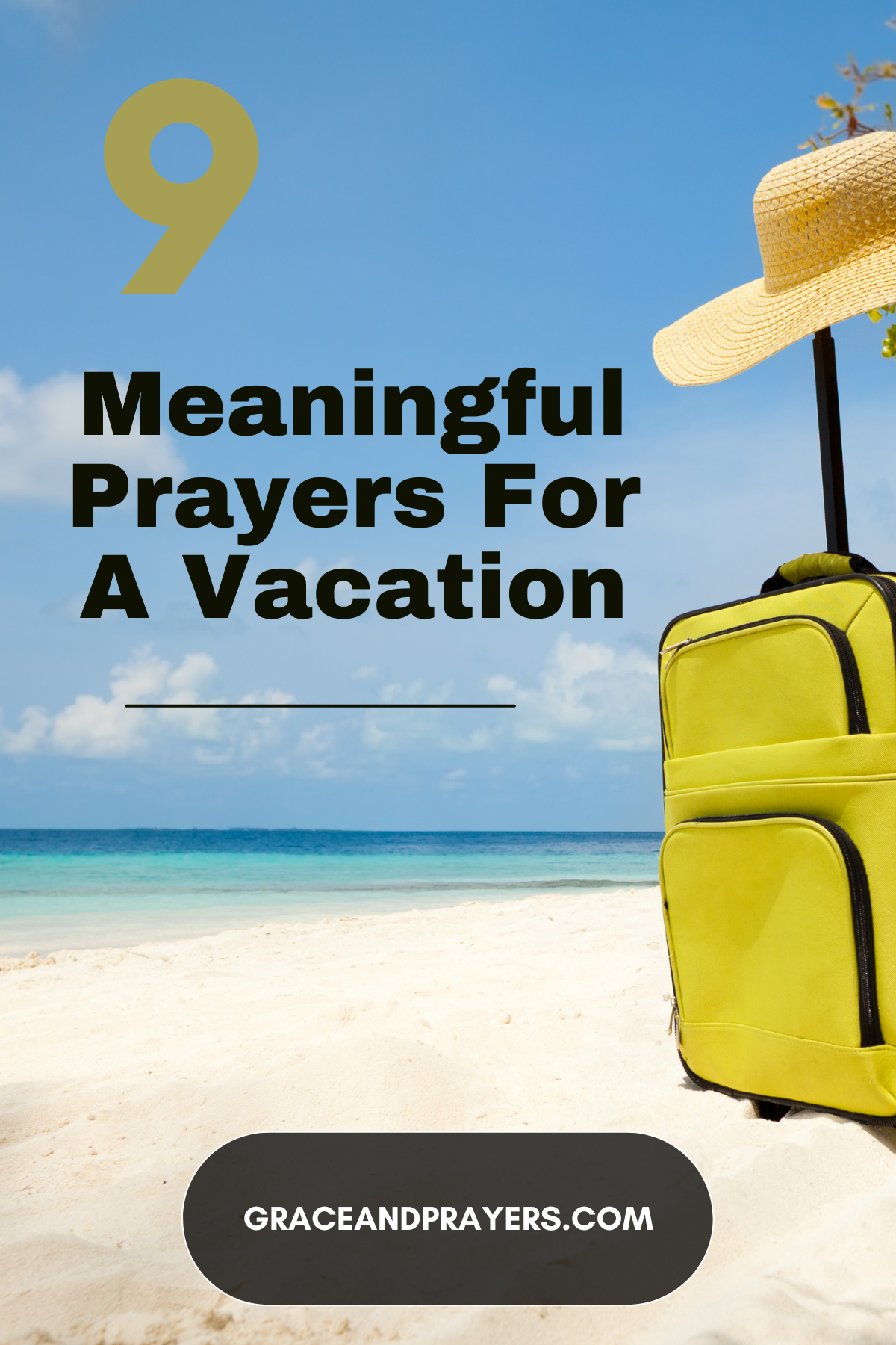 9 Meaningful Prayers For A Vacation - Grace and Prayers