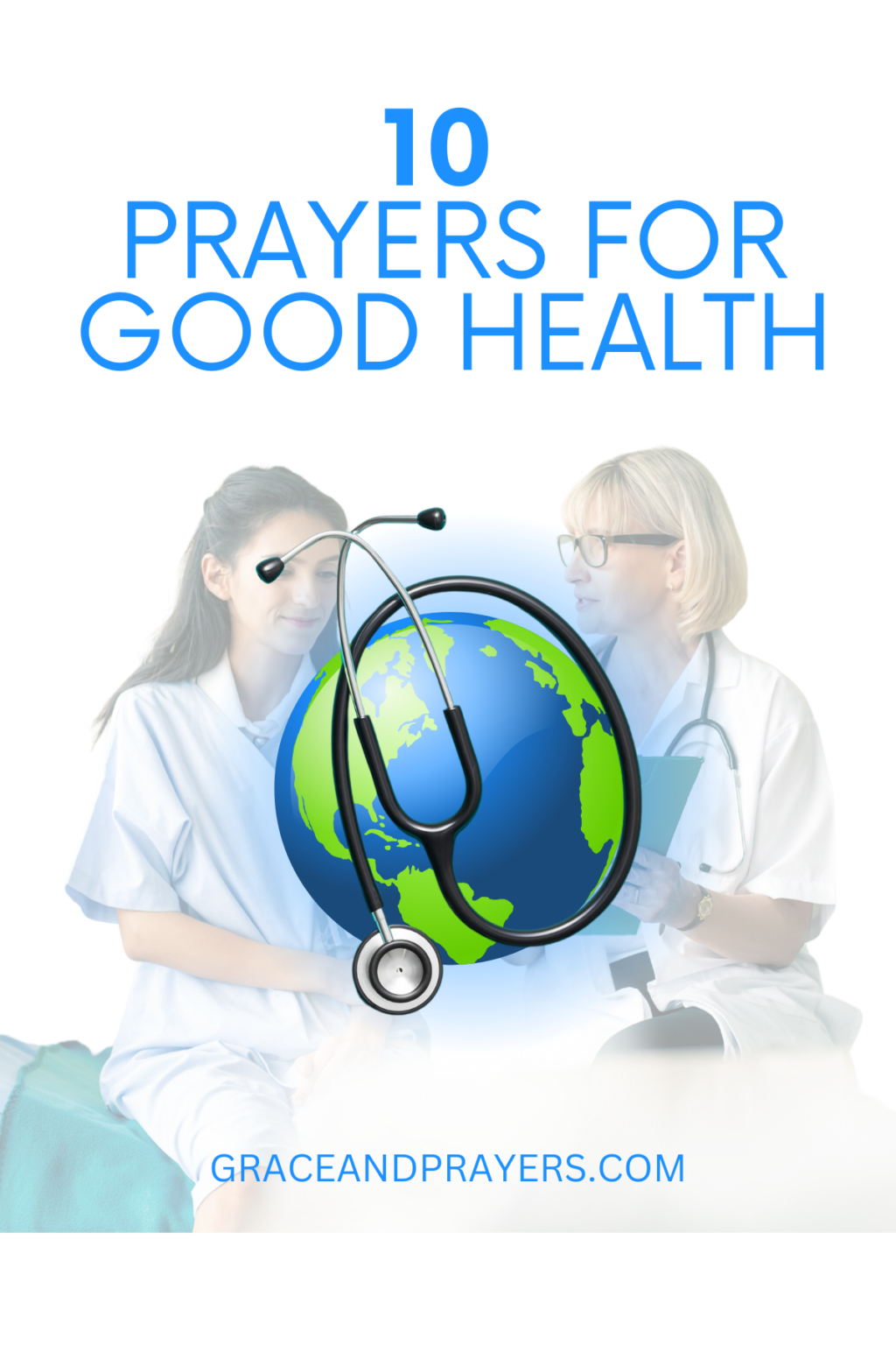 10 Prayers For Good Health - Grace and Prayers